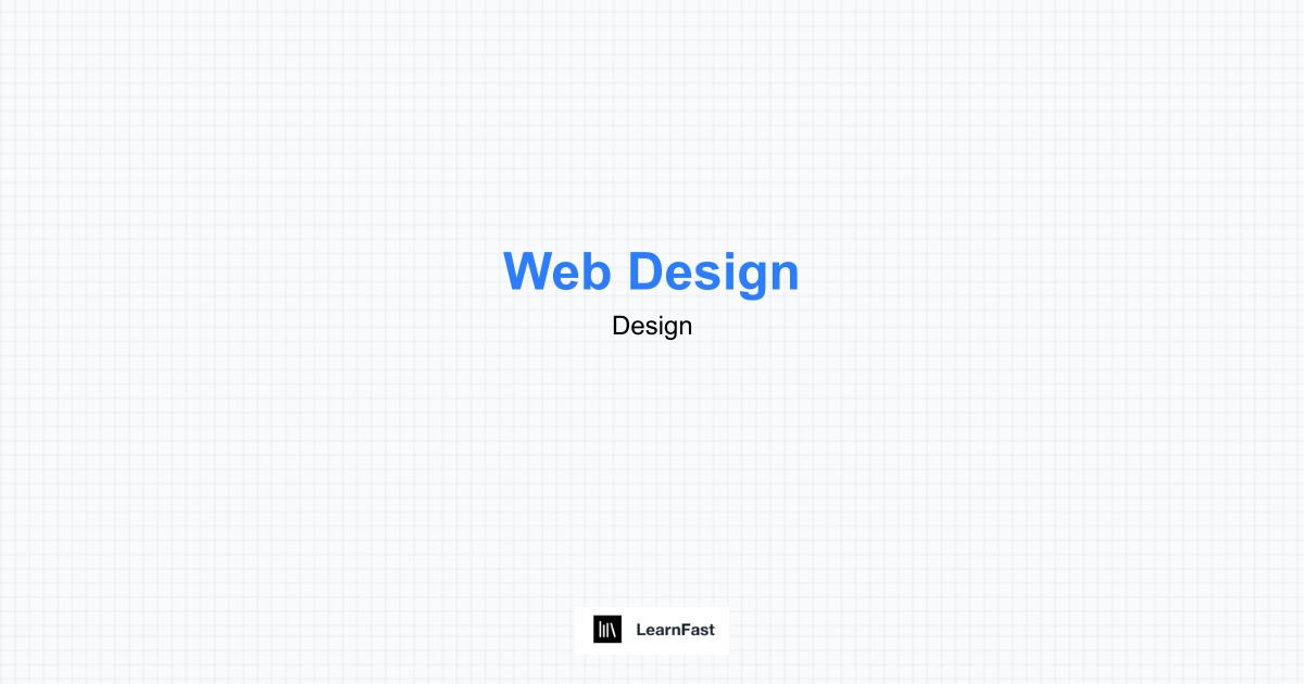 How to Learn Web Design - Complete 2025 Guide | LearnFast
